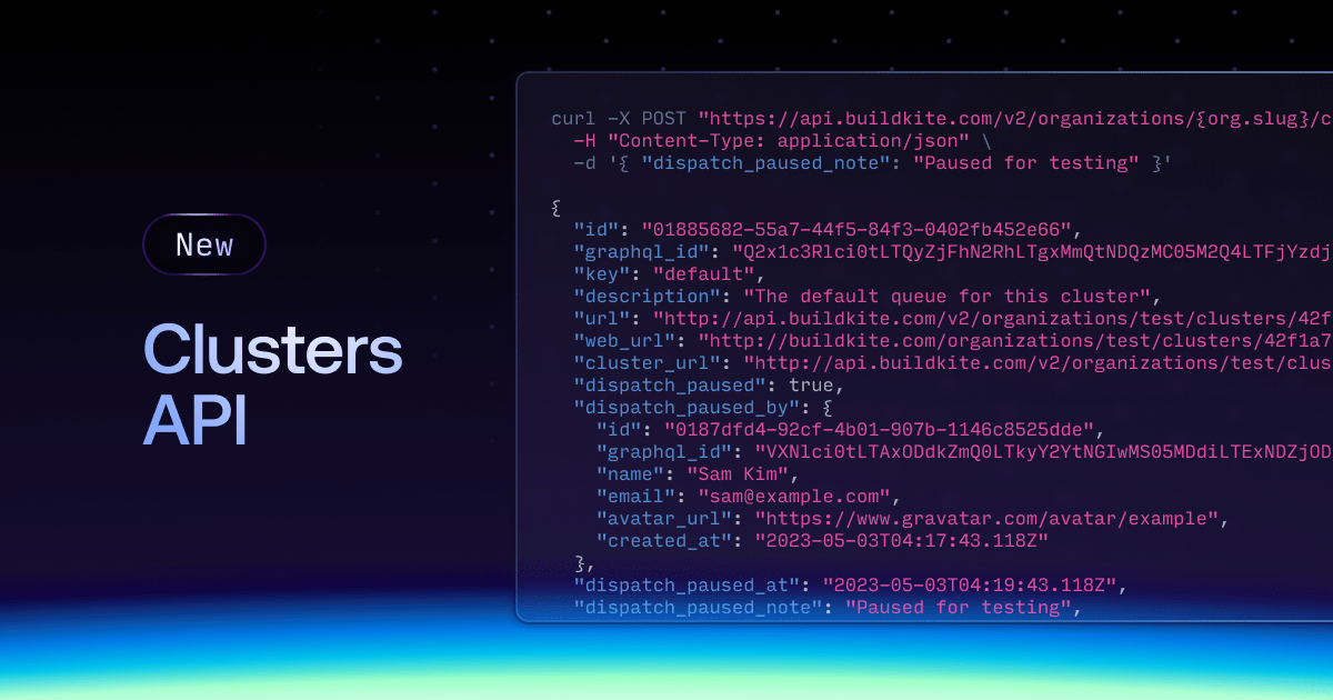 Clusters API | Buildkite June 2023 Release | Buildkite