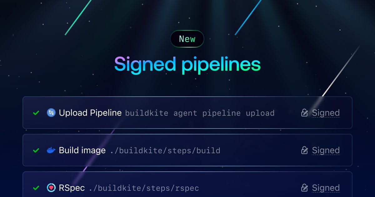 Cryptographically signed pipelines | Buildkite December 2023 Release | Buildkite